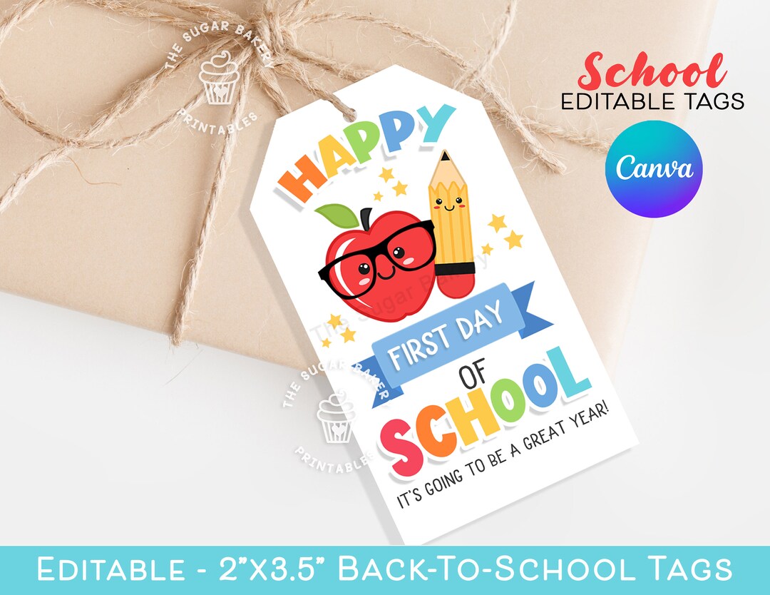 Happy First Day of School Tags EDITABLE First Day of School - Etsy