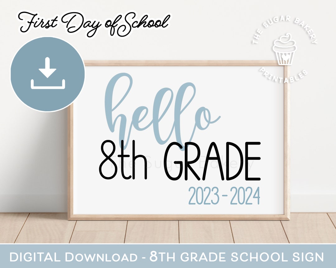 First Day of 8th Grade SCHOOL SIGN Back to School Sign First - Etsy