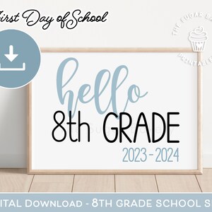 First Day of 8th Grade SCHOOL SIGN Back to School Sign First - Etsy