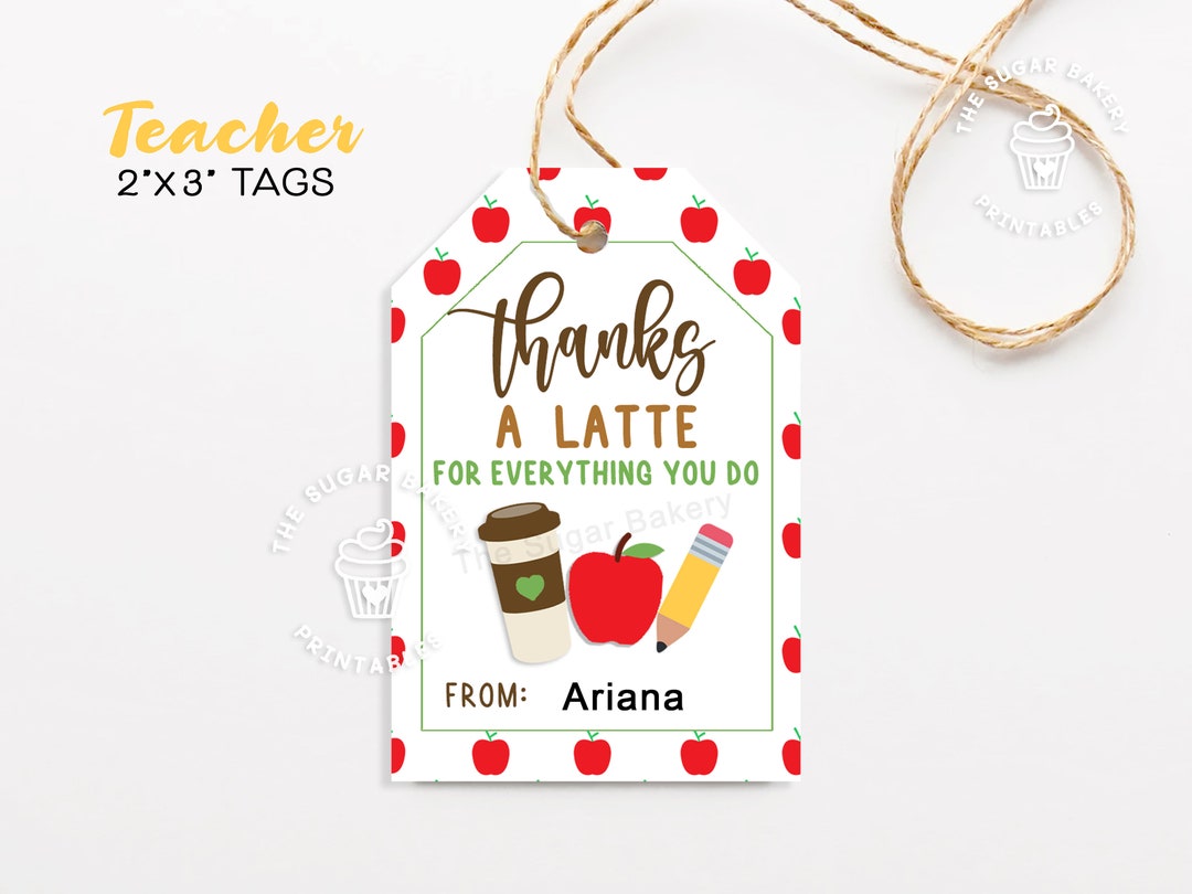 Thanks A Latte Teacher APPRECIATION Tags Thanks a Latte Tags - Etsy