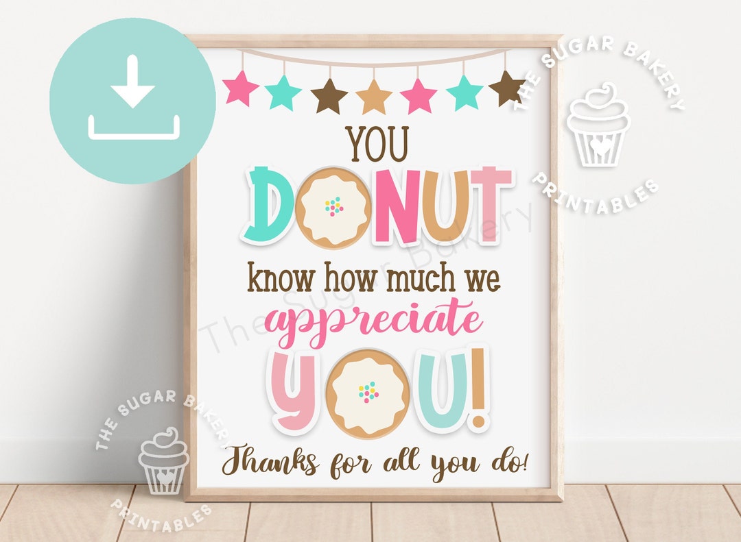 Donut Teacher Appreciation Sign, DONUT and Coffee Staff Sign, Teacher ...