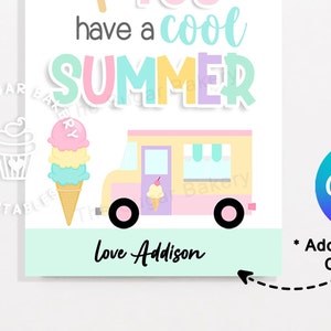 Have a COOL SUMMER Tag, EDITABLE Ice Cream Truck Popsicle Tag, Last Day ...