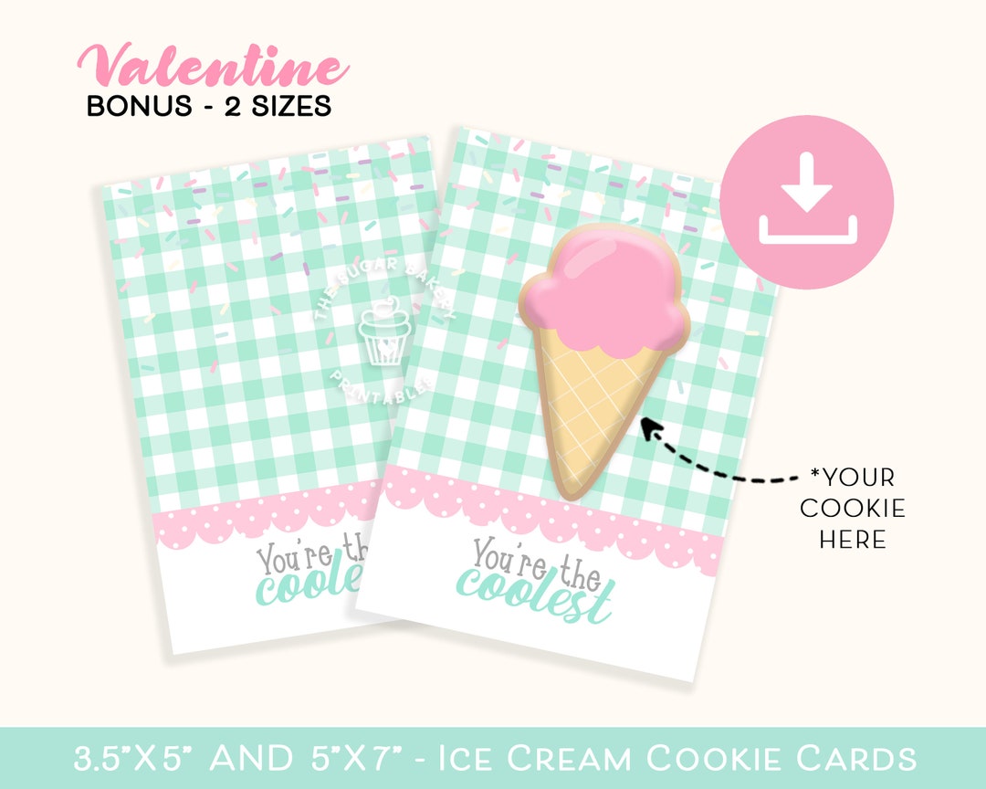 You're the COOLEST Ice Cream Cookie Cards, Mini 3.5x5 and 5x7 Cookie ...