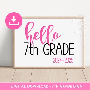 First Day of 7th Grade Sign, Printable First Day of 7th GRADE SIGN Hot ...