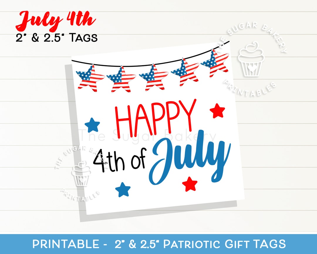 Happy 4th of July Printable Cookie Tag, Independence Day Patriotic Gift ...