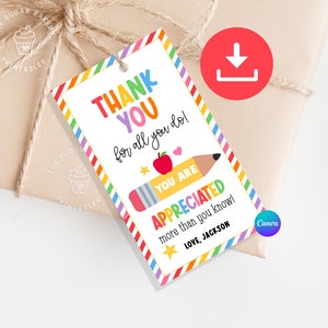 Teacher Appreciation Tags, EDITABLE TEACHER Thank You Teacher Gift Tag ...