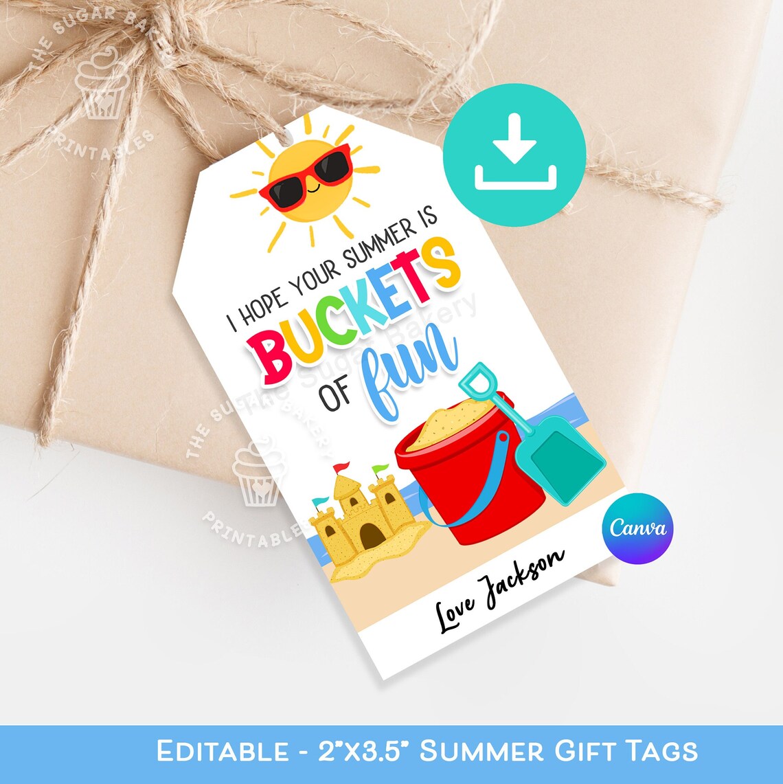 BUCKETS of FUN Tag, EDITABLE End of School Year Gift Tag, End of Year ...