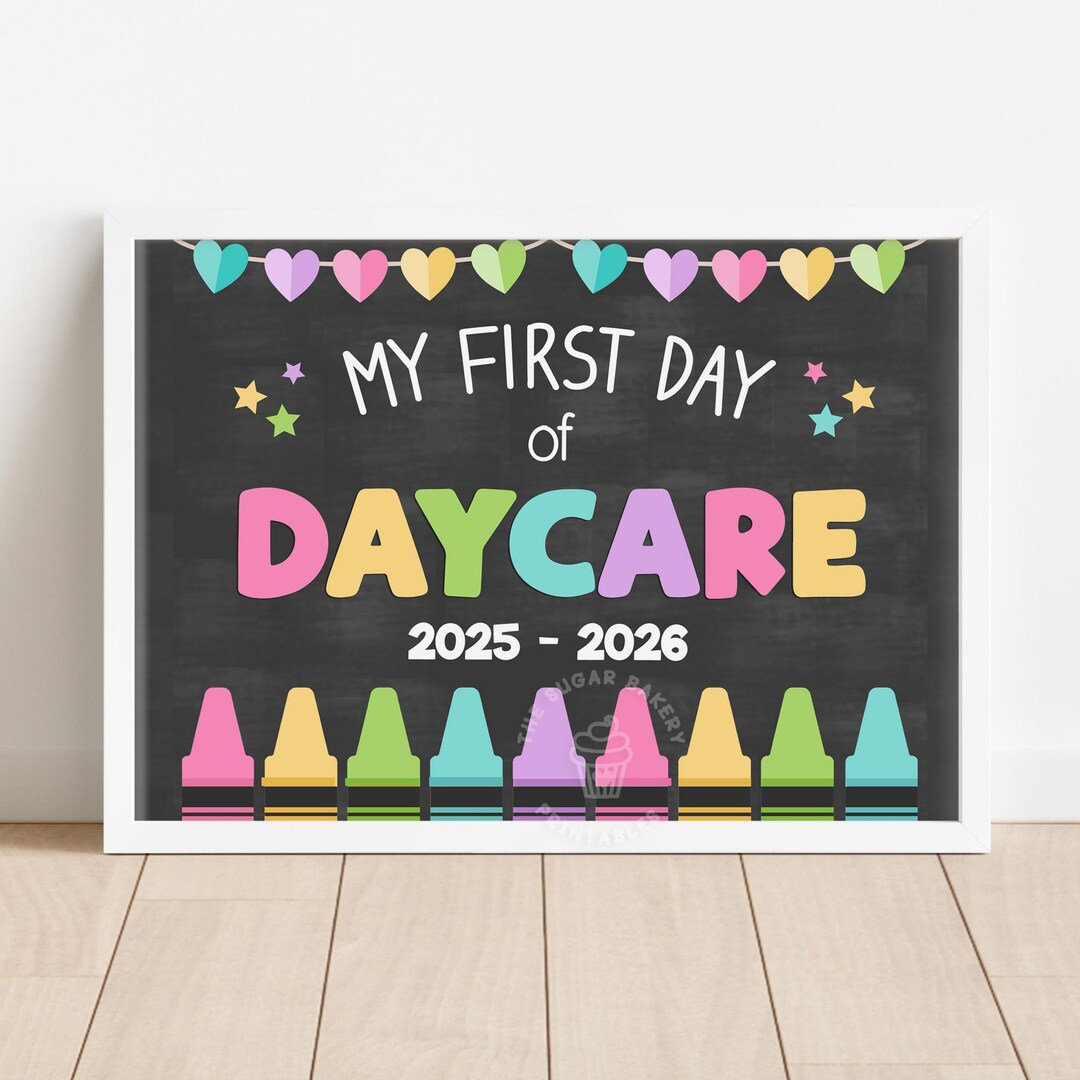 Daycare Sign Chalkboard Printable First Day of Daycare Printable School ...