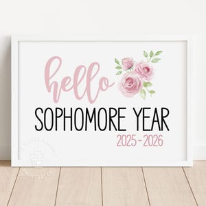 Floral Sophomore Sign First Day School Printable Pink Roses Flowers ...