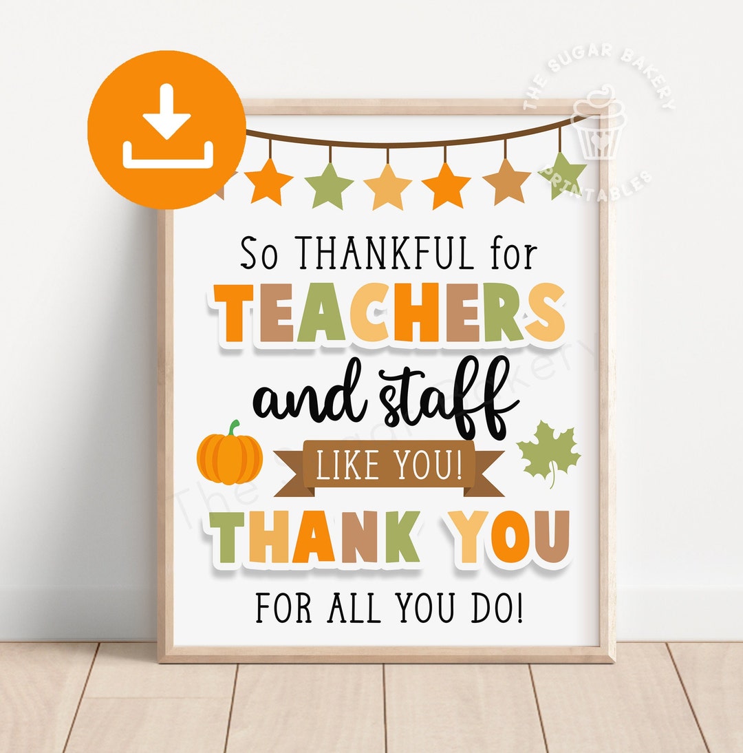 So THANKFUL for Teachers and Staff Sign, Autumn Fall Teacher ...