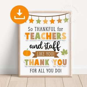 So THANKFUL for Teachers and Staff Sign, Autumn Fall Teacher ...