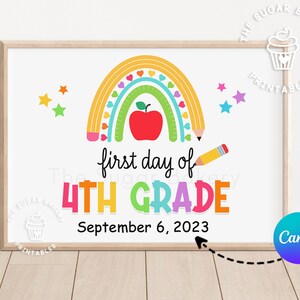 FIRST Day of 4th GRADE Sign, EDITABLE 4th Grade School Sign, 4th Grade ...