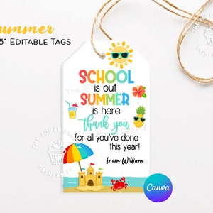 School is Out Summer is Here Teacher Appreciation Tags, End of School ...