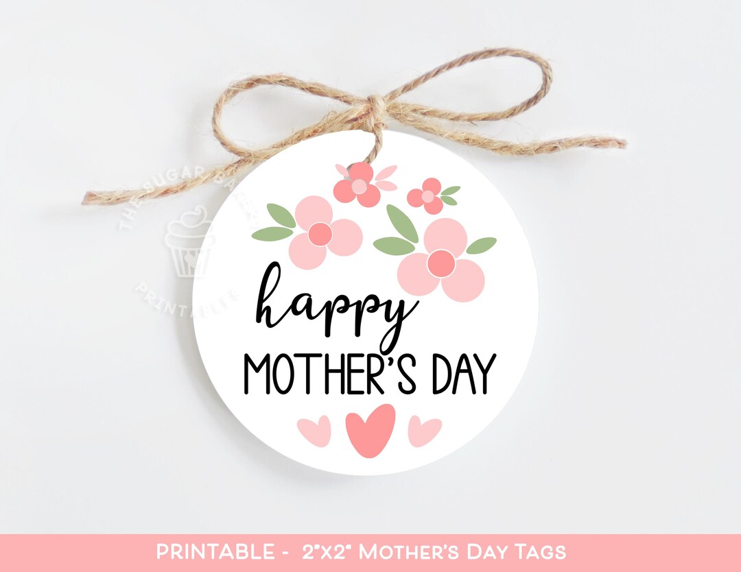 Happy Mother's Day Tag, Printable Mothers Day Gift Tags, Floral MOTHER ...