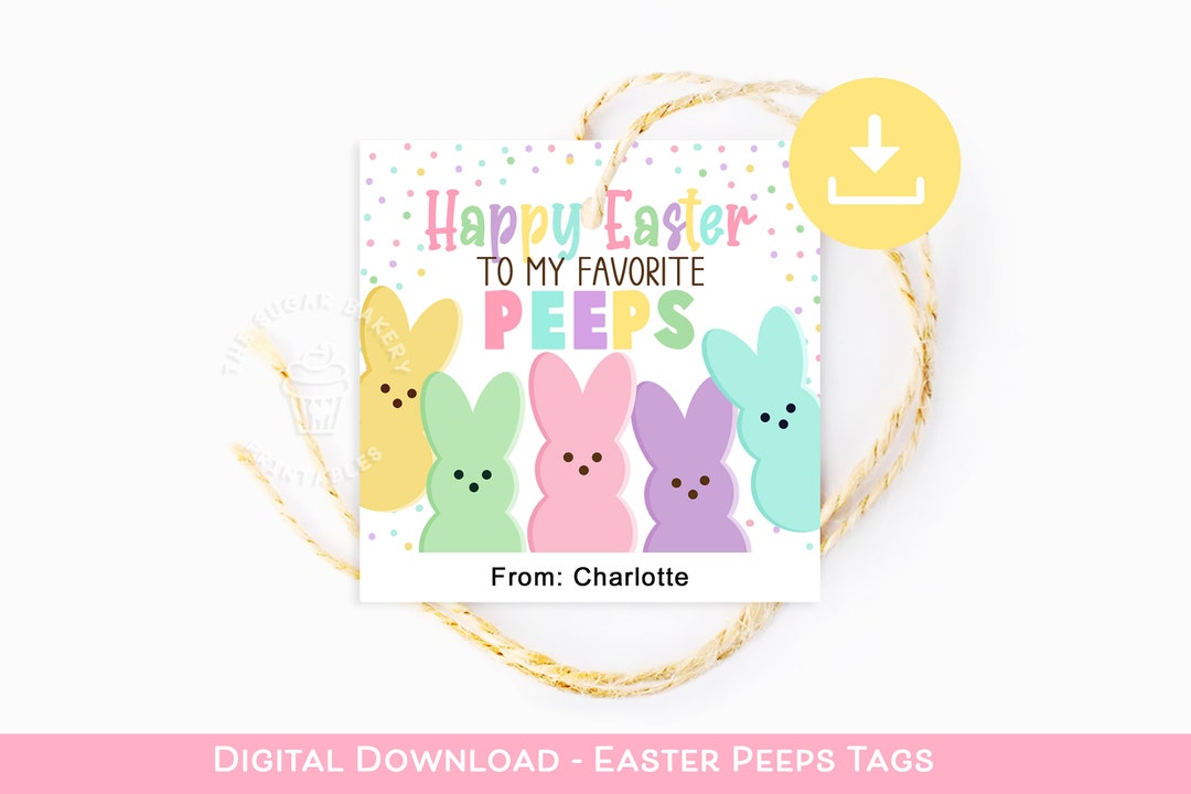 Happy Easter to My Favorite PEEPS Tag, Easter Tags Printable, Easter ...
