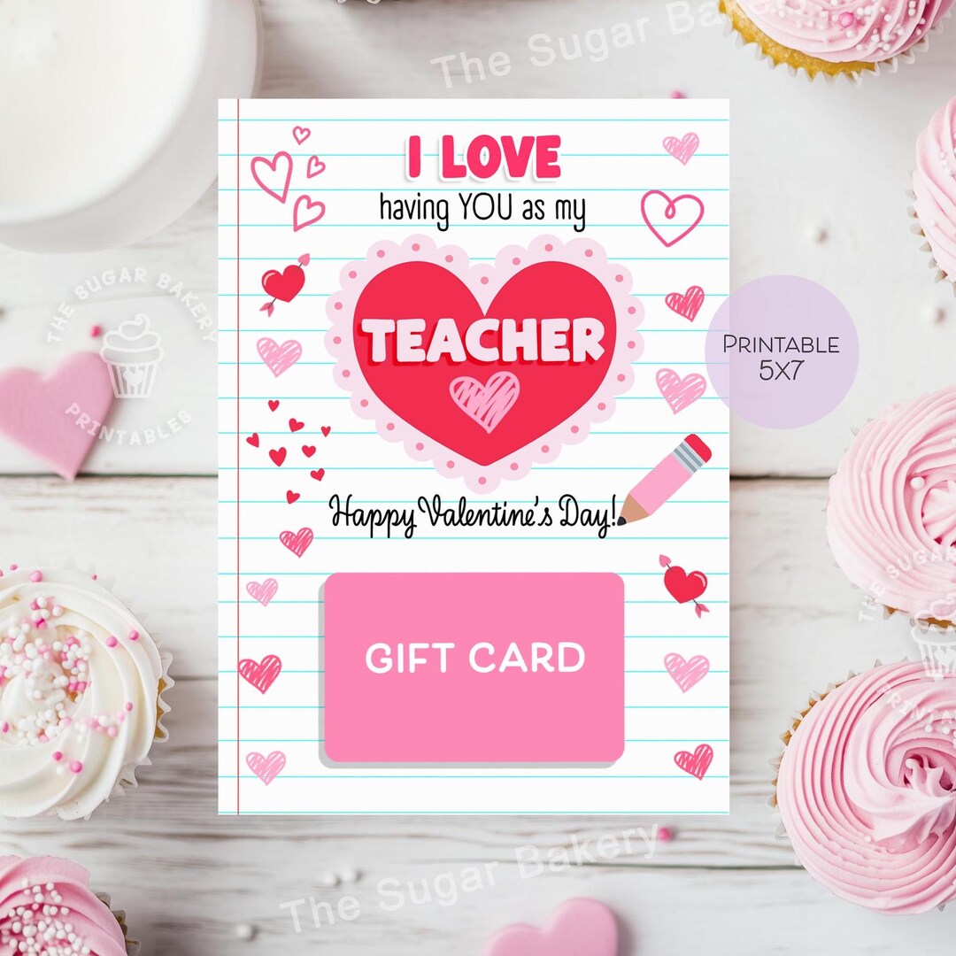 Printable Valentine Gift Card Holder for Teacher, Love Having You as My ...