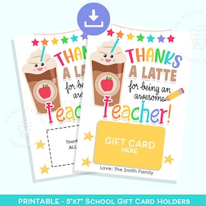 Printable TEACHER Gift Card Holder, Thanks A Latte Teacher Appreciation ...