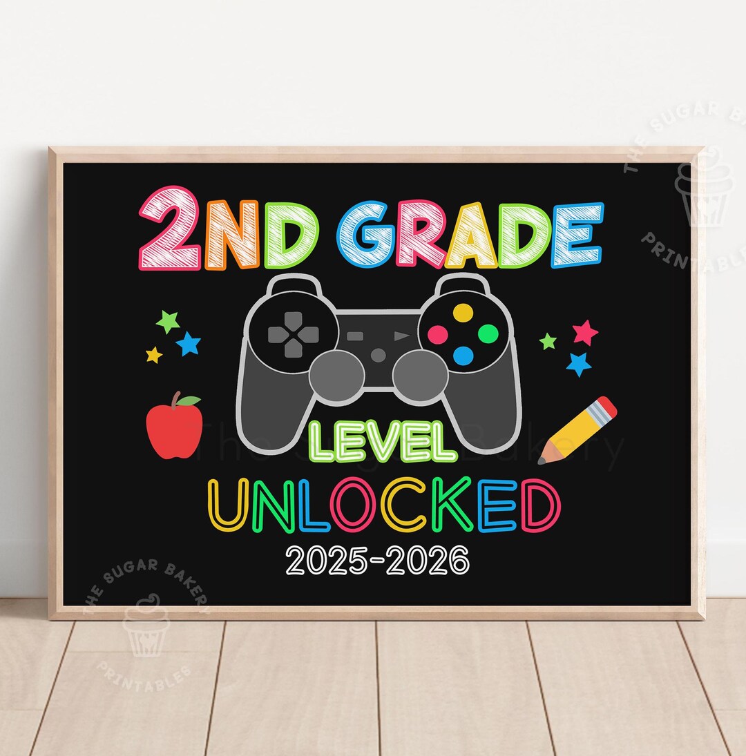 First Day of 2nd Grade Video Game Sign Printable 2nd Grade Gamer Sign ...