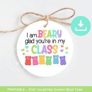 Printable Gummy Bear Tag, BEARY Glad You're in My CLASS Gummy Bear Tag ...
