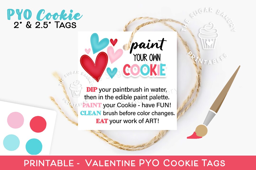 PYO Valentine Cookie Tags, PYO Cookie Instructions, PYO Valentine's Day ...