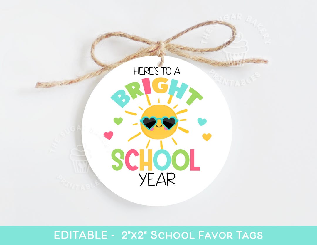 First Day of School Sunglasses Gift Tags Printable BRIGHT School Year ...