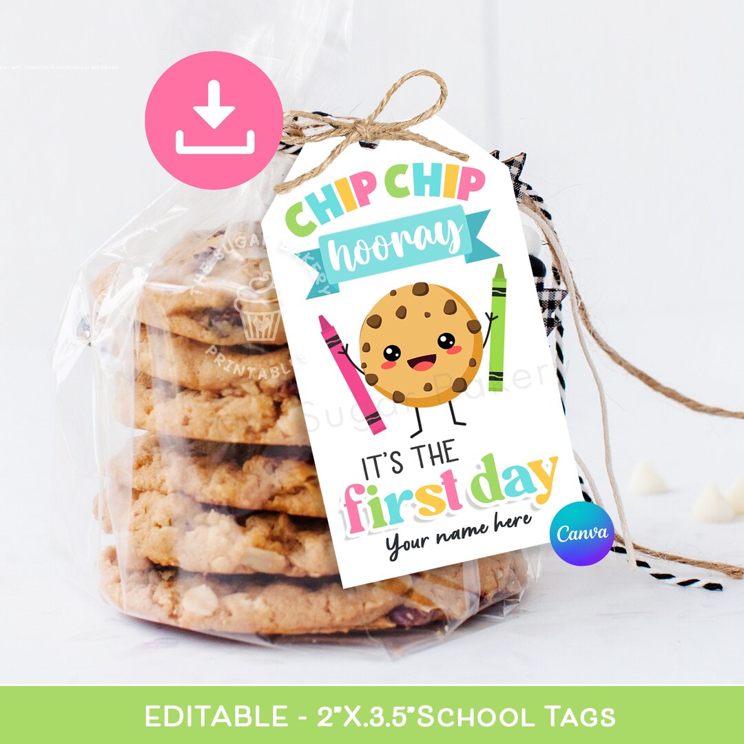 Chip Chip Hooray It's the First Day School Tags, 1st Day of School ...