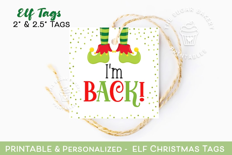 I'M BACK ELF Tags Printable Elf Christmas Tags Elf - Etsy