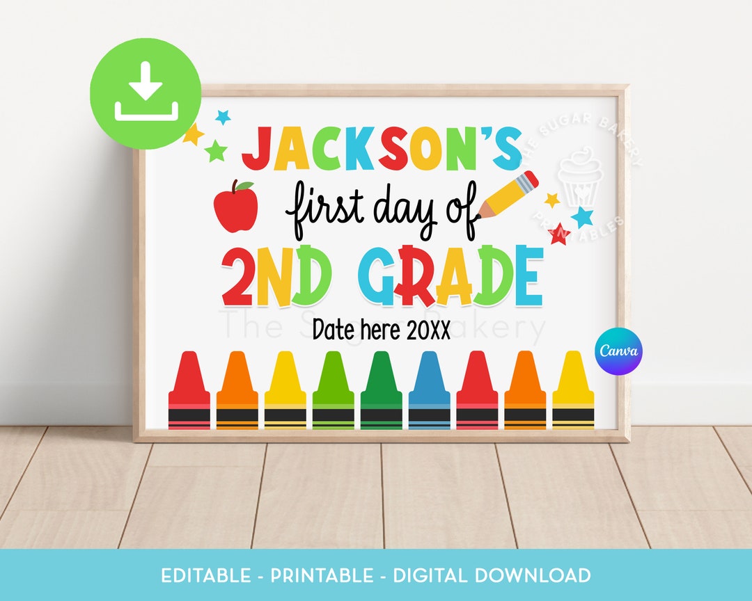 First Day of 2nd GRADE Printable Editable SIGN, 1st Day of Second Grade ...