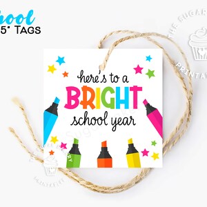 Back to School Gift Tags for Teacher, Here's to a BRIGHT School Year ...