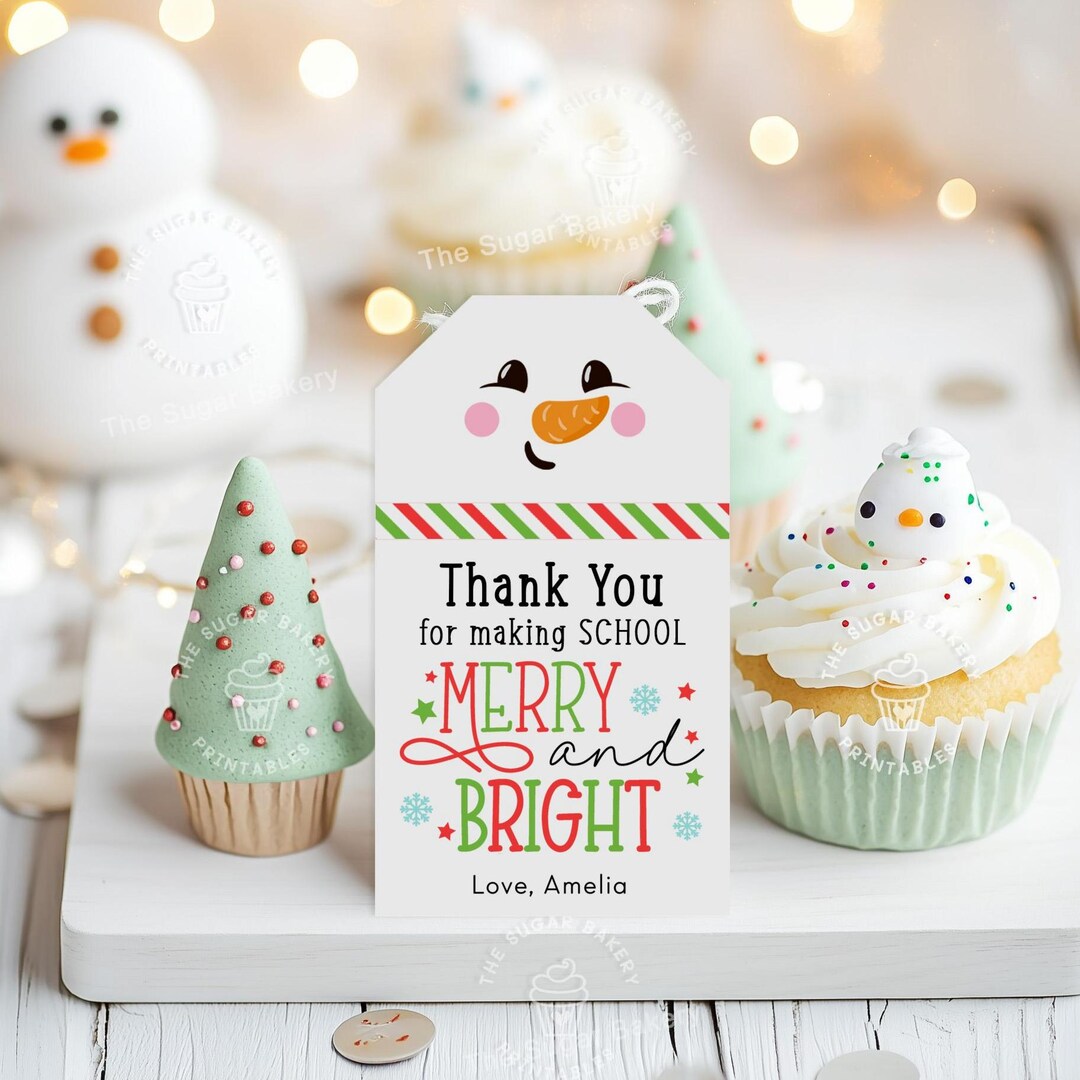 Snowman Thank You Teacher Tag, Thank YOU for Making SCHOOL Merry ...
