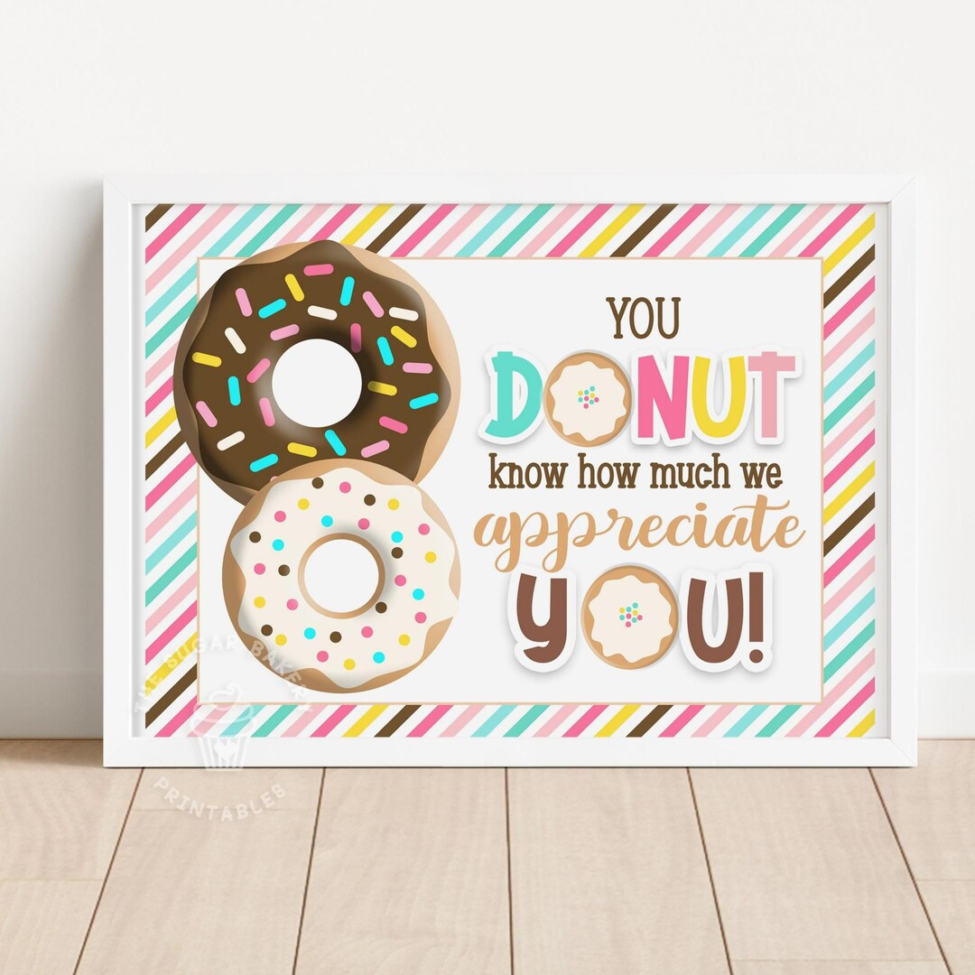 Staff Donut Appreciation Sign Printable Employee Teacher Appreciation ...