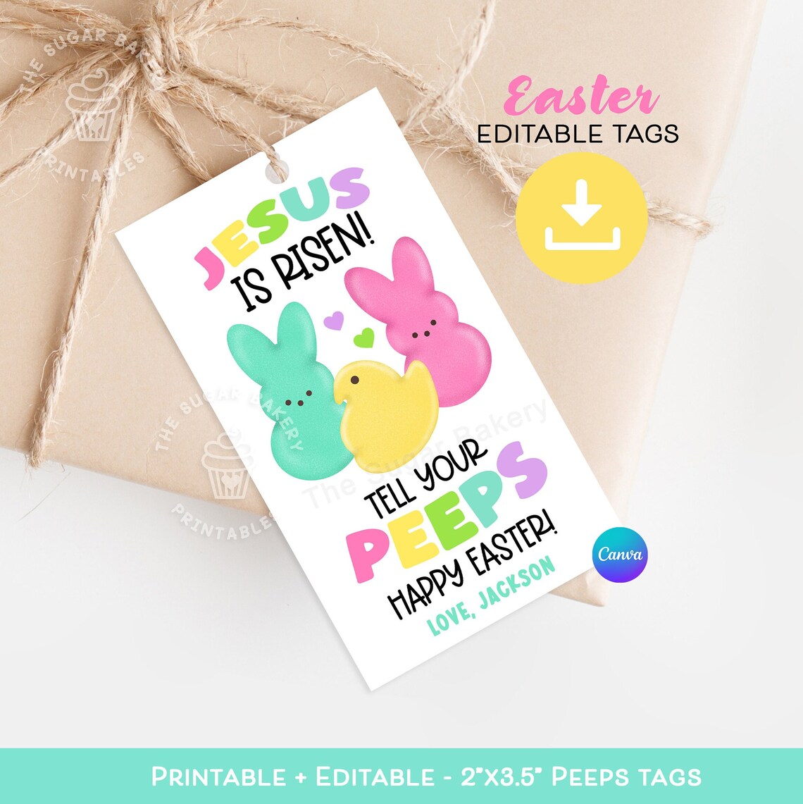 EDITABLE Easter PEEPS Tag, Jesus is Risen Tell Your Peeps He is Risen ...