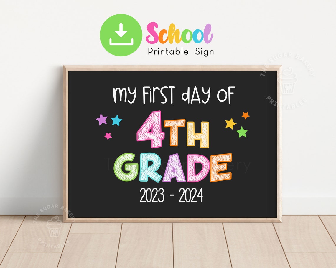 First Day of School Sign 4th Grade Digital Printable, 1st Day of 4th ...