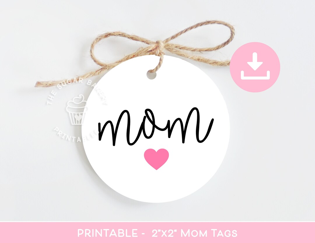 Printable Mom Gift Tag, Mother's Day Cookie Tag, Mom COOKIE TAG ...