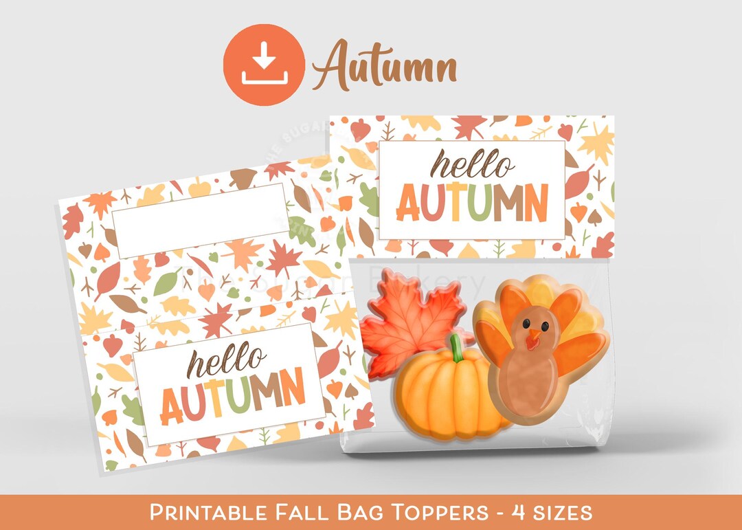 Autumn and Fall Treat Bag Topper, Fall Cookie Bag Toppers, Printable ...