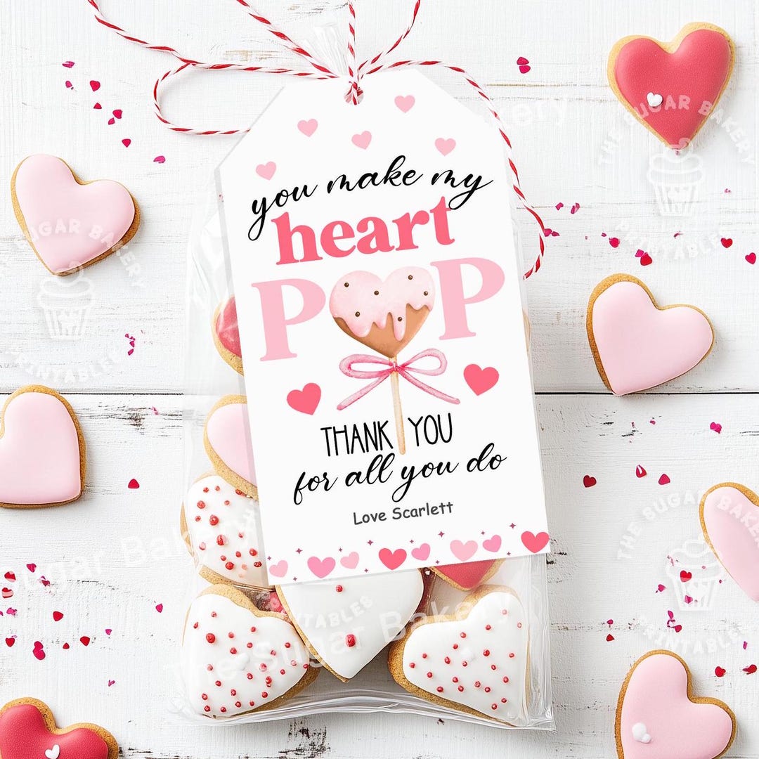 Editable Valentine Cake Pop Tag, You Make My Heart POP Valentine ...