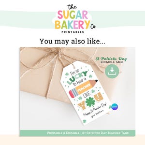 Editable St Patricks Day Teacher Gift Tag, so LUCKY to Have Teacher ...