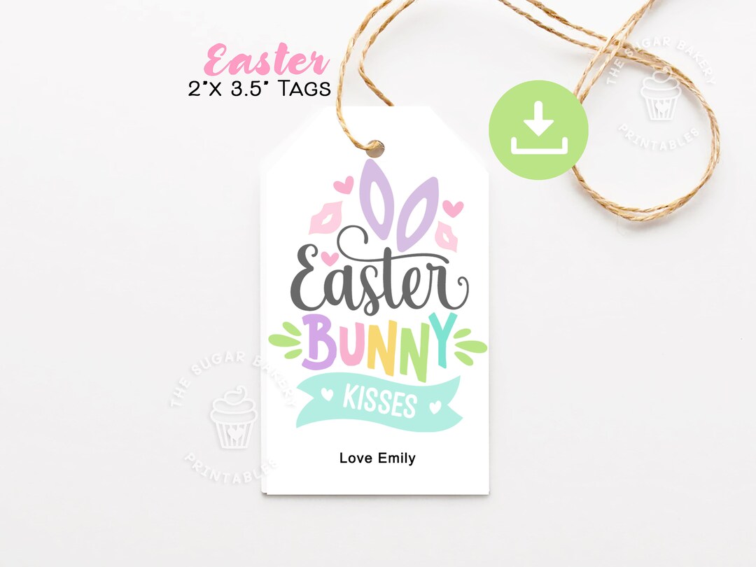 Easter Tag Printable, Easter Basket Tag Printable, Bunny Kisses Gift ...