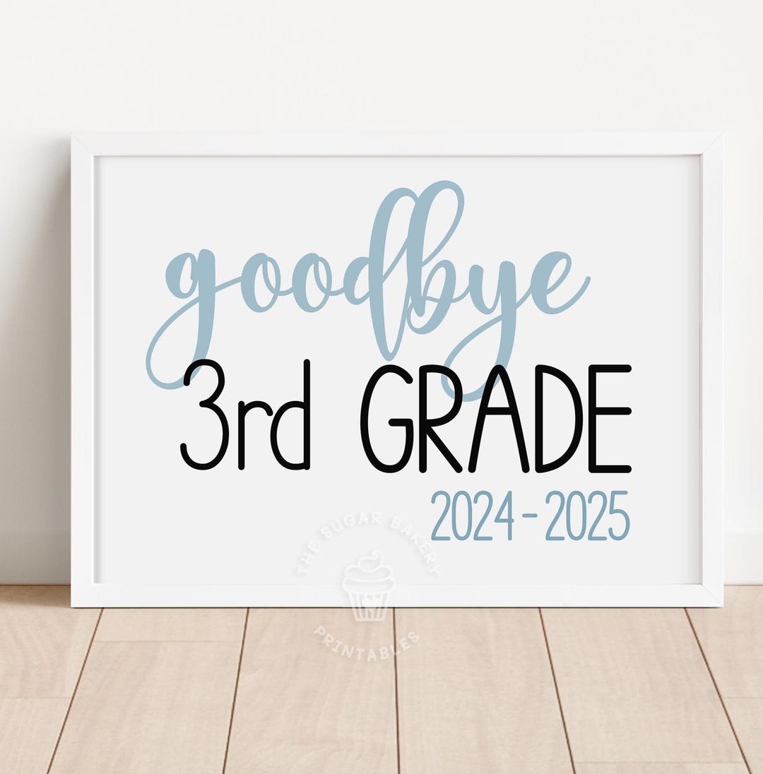 LAST DAY of 3rd Grade Sign, Last Day of SCHOOL Sign 3rd Grade, Goodbye ...