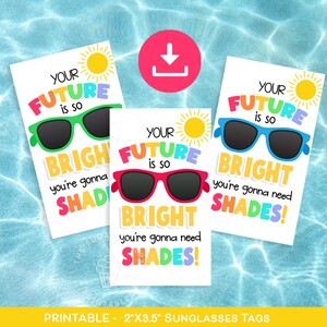 End of the Year Sunglasses GIFT TAGS, Future so Bright Gonna Need ...