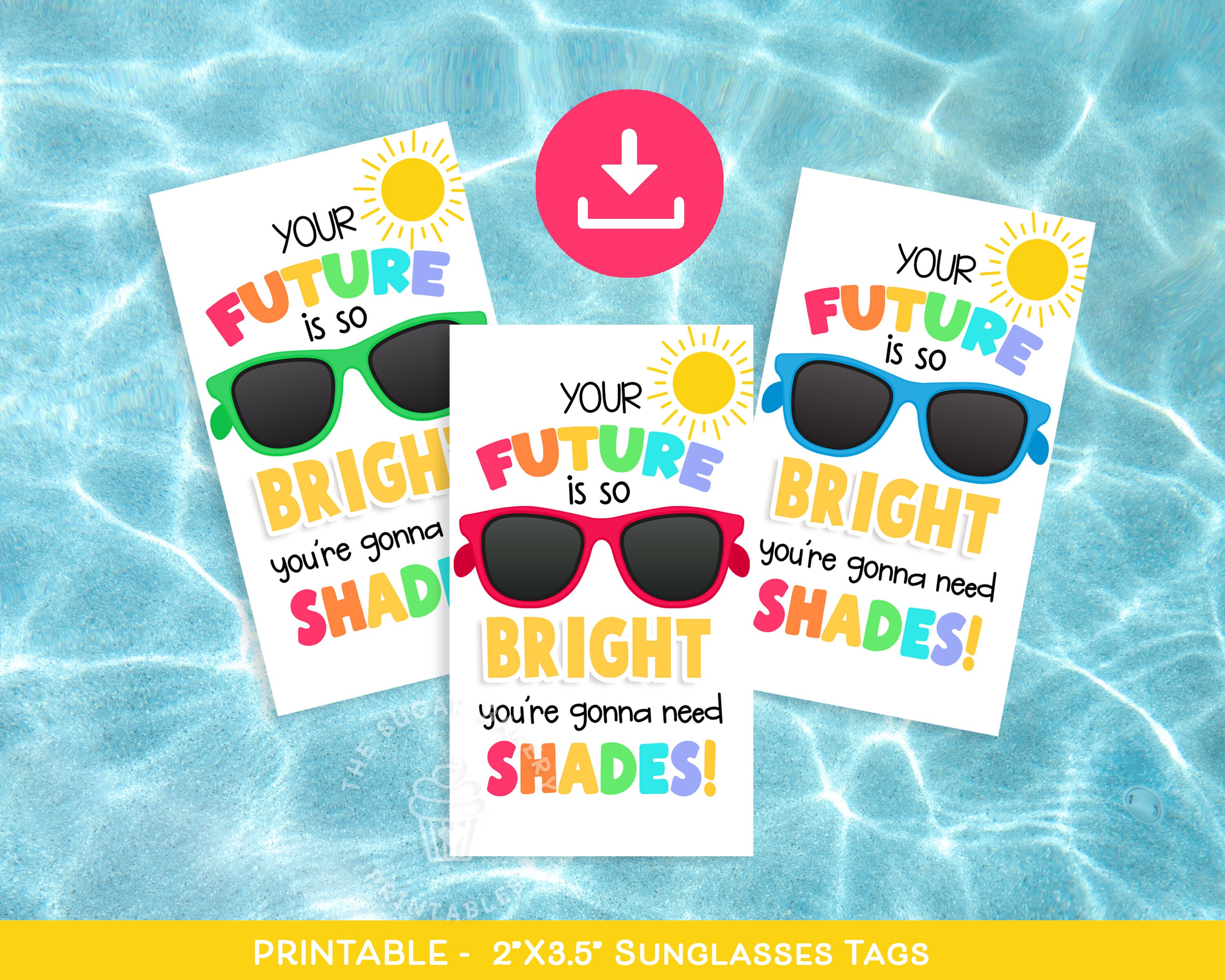 End of the Year Sunglasses GIFT TAGS, Future so Bright Gonna Need ...
