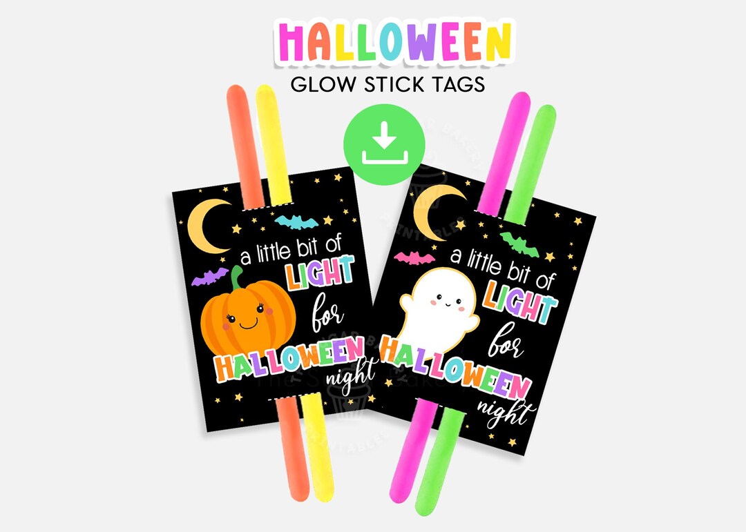 Halloween Glow Stick Tags, A Little Light for Halloween Night ...