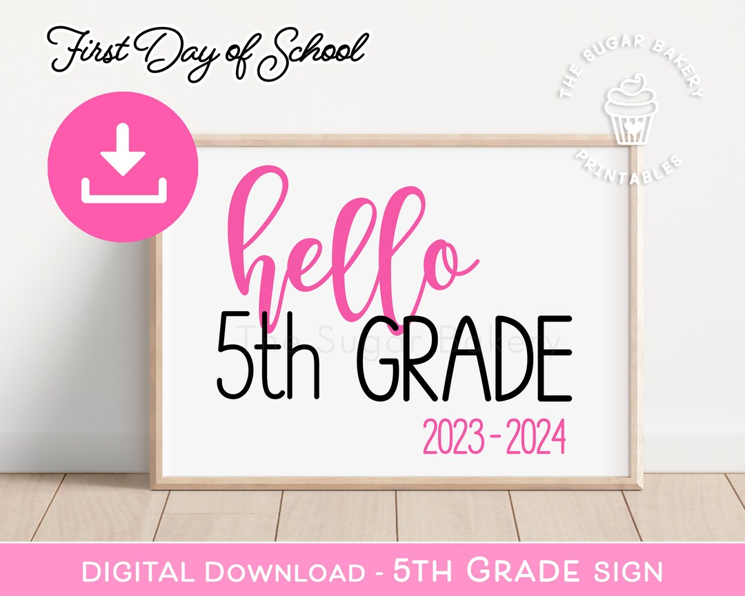 First Day of 5th Grade Sign, Printable First Day of 5th GRADE SIGN Hot ...