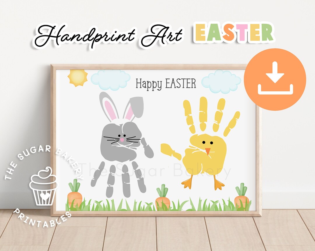 Easter HANDPRINT ART, Printable Bunny & Chick Handprint Craft, Art ...