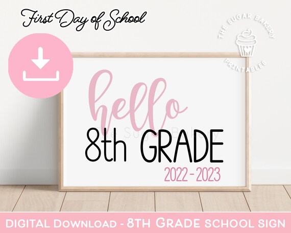 1st Day of SCHOOL SIGN 8th GRADE Back to School Sign First - Etsy