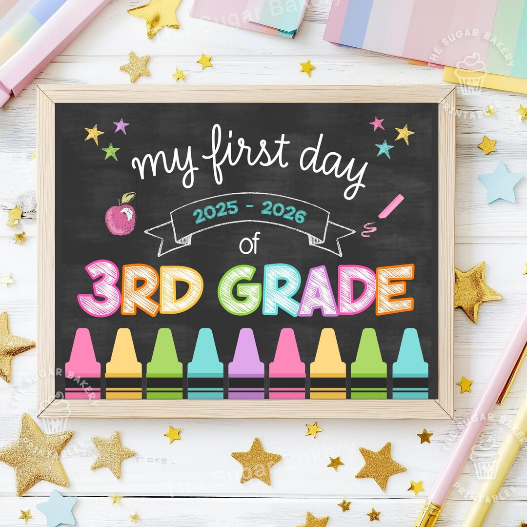 First Day of 3rd Grade School Sign Printable FIRST Day of 3rd Grade ...