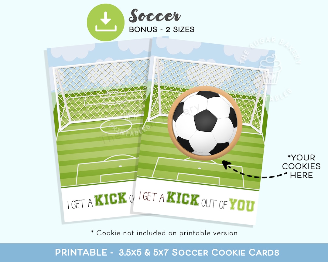 Printable Soccer Cookie Card, 3.5x5 & 5x7 Sports Cookie Card, I Get a ...
