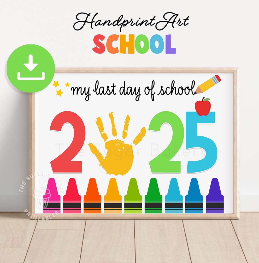 School Handprint Art Craft, Last Day of School 2025, Preschool Prek ...