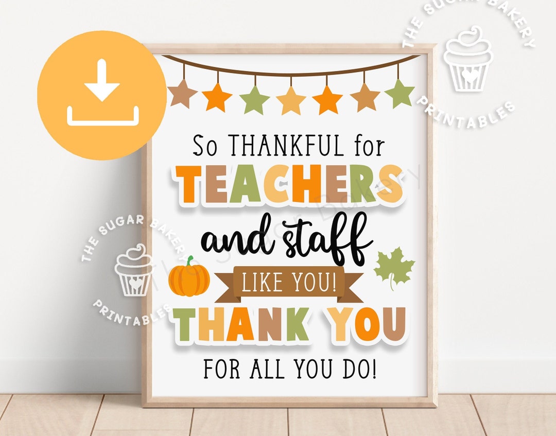 So THANKFUL for Teachers and Staff Sign, Autumn Fall Teacher ...