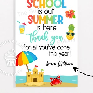 School is Out Summer is Here Teacher Appreciation Tags, End of School ...